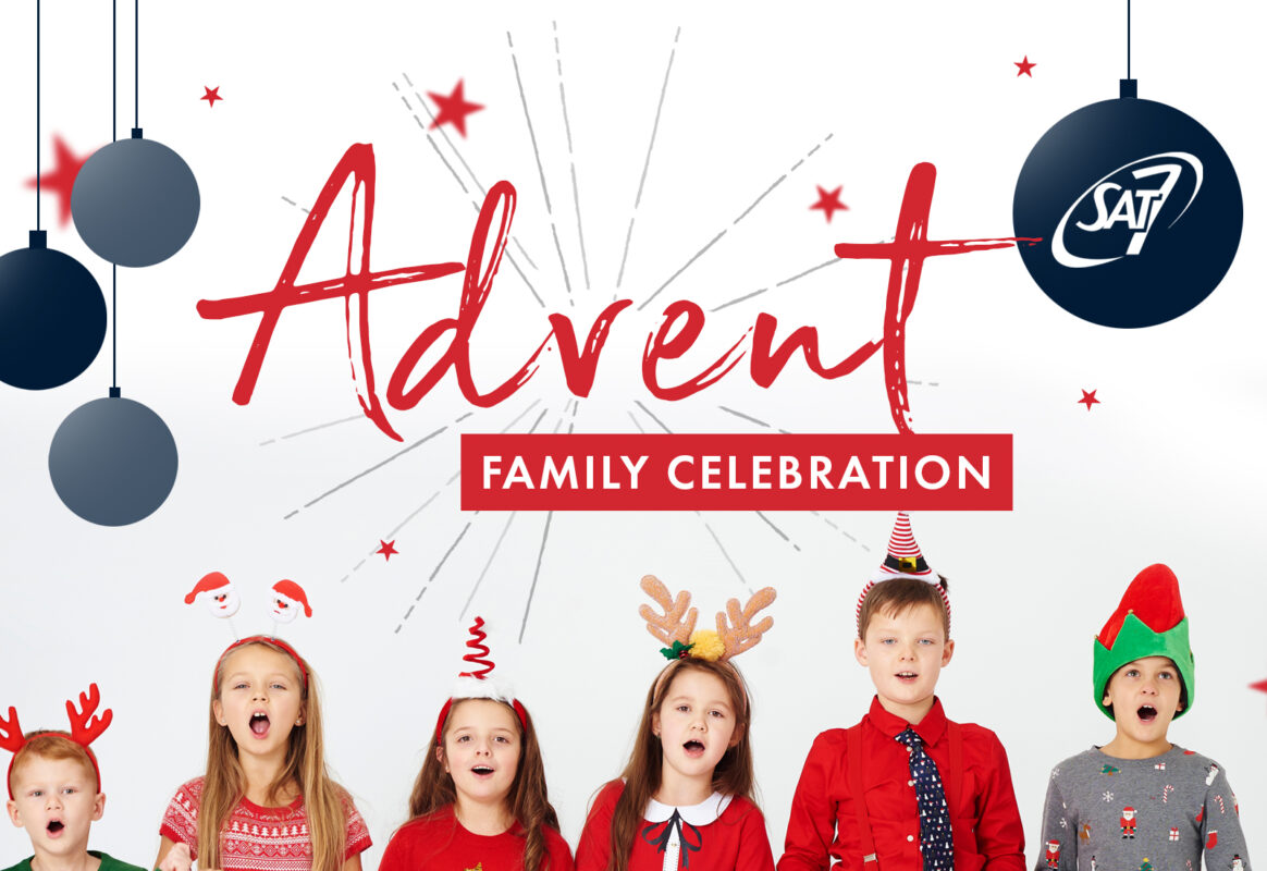 Advent Fam Celebration Web » SAT-7 UK